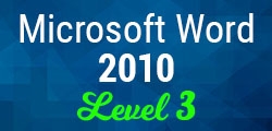 Microsoft Word 2010 Level 3 | Eduhero.net