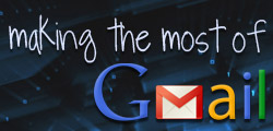 Making the Most of Gmail | Eduhero.net